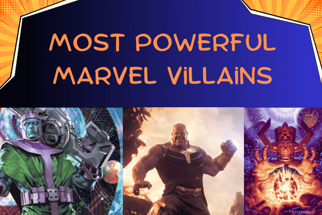 Most Powerful Marvel Villains: Top 10 Unstoppable Forces in the ...